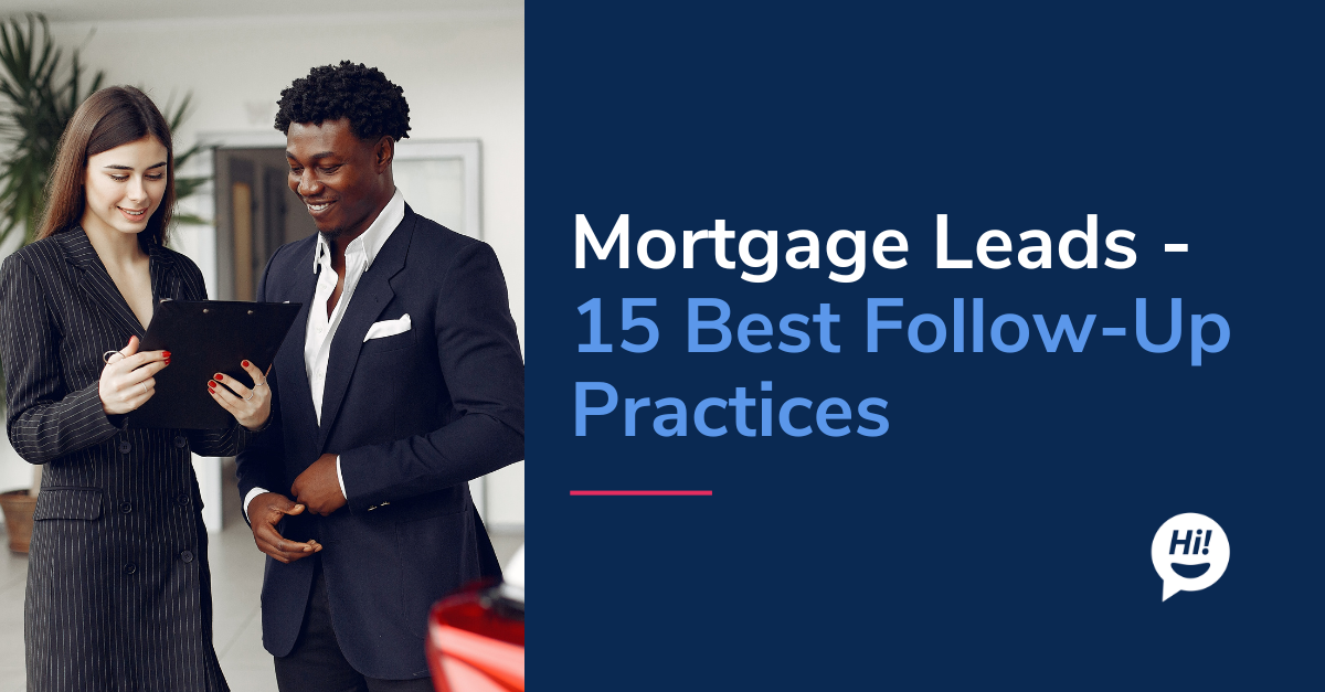 Mortgage Leads - 15 Best Follow-Up Practices